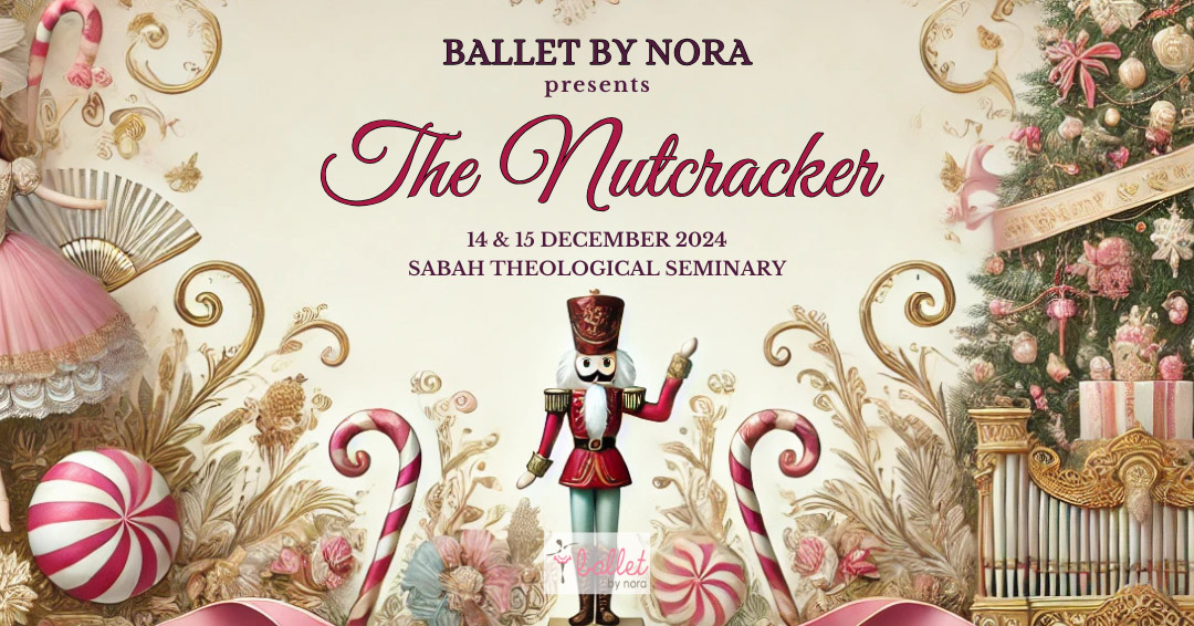 The Nutcracker - Day 2 (15th Dec 2024) | Ballet By Nora | Inspiring ...